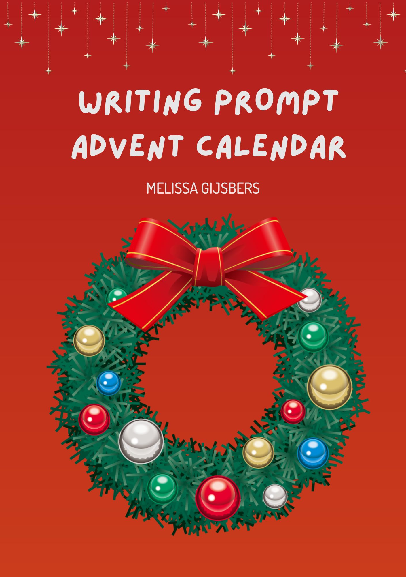 Writing Prompt Advent Calendar - Melissa Gijsbers